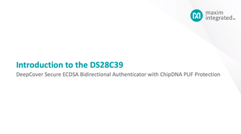 DS28C39 DeepCover Secure ECDSA Bidirectional Authenticator with ChipDNA PUF Protection | Analog ...